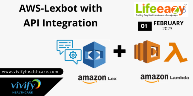 Aws Lexbot With Api Integration Using Aws Lambda Sample Bot Vivify Healthcare